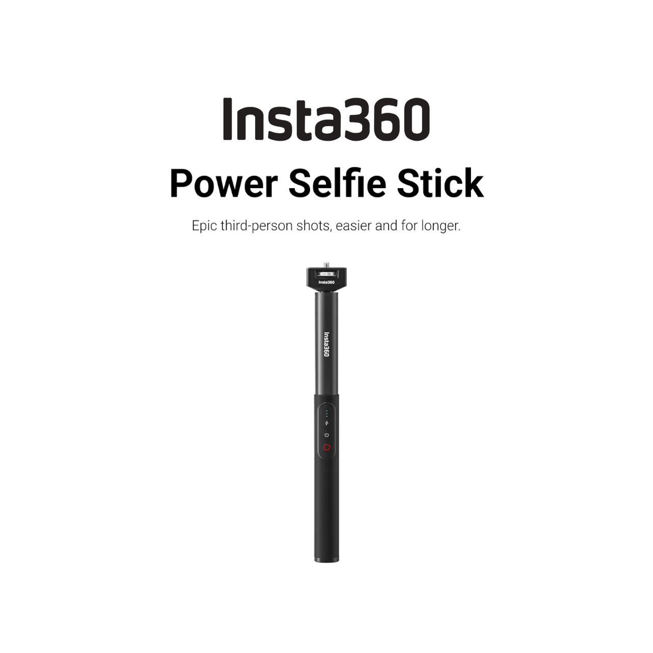 Insta360 Power Selfie Stick - Dronecare